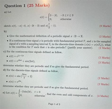 Solved Question 1 25 Marks A Let X T 3t 0 3t3 Chegg Com