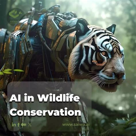 Ai In Wildlife Conservation A Comprehensive Overview