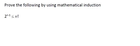 Solved Prove In Details The Following By Using Chegg