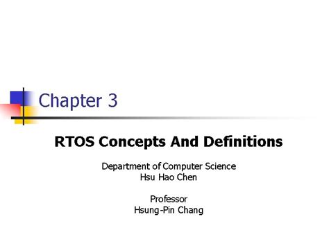 Chapter 3 Rtos Concepts And Definitions Department Of