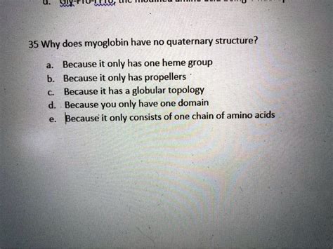 Solved Jul Tunnang 35 Why Does Myoglobin Have No Quaternary Structure Because It Only Has One