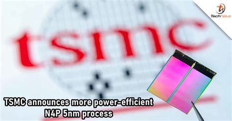 TSMC N4P TechNave