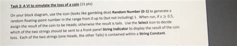 Solved Task 3 A Vi To Simulate The Toss Of A Coin 15 Pts