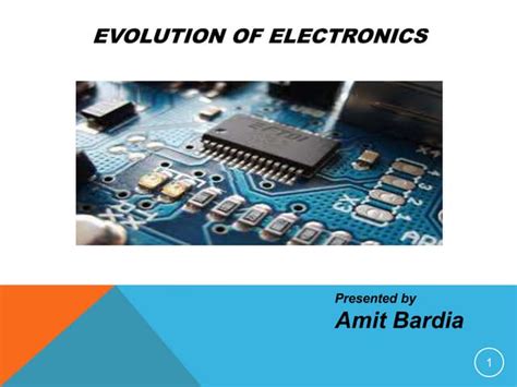 Evolution Of Electronics Pptx