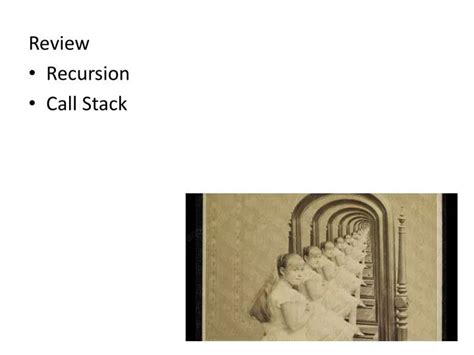 Ppt Review Recursion Call Stack Powerpoint Presentation Free