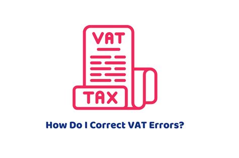 Vat Return Errors How To Correct This Accountingfirms