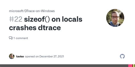 Sizeof On Locals Crashes Dtrace · Issue 22 · Microsoftdtrace On