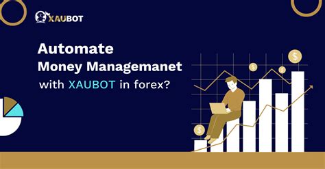 How To Automate Money Management With Xaubot In Forex By Xaubot Medium
