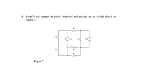 solved b identify the number of nodes branches and meshes
