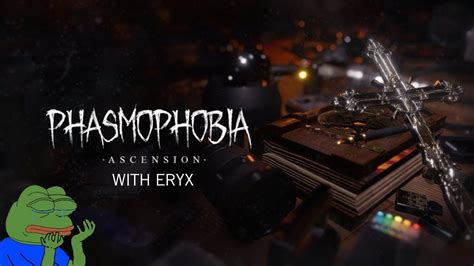 Phasmophobia Horror Game Sunday Funday Chill Stream Youtube