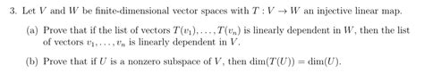 Solved Let V ﻿and W ﻿be Finite Dimensional Vector Spaces