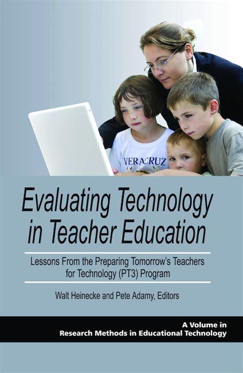 Evaluating Technology In Teacher Education Lessons From The Preparing