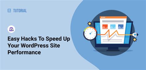 17 Easy Hacks To Speed Up Your WordPress Site Performance