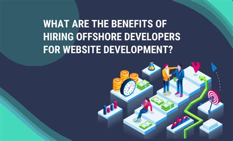 Employing Offshore Developers Website Development Advantages