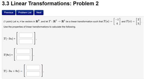Solved 33 Linear Transformations Problem 2 Previous