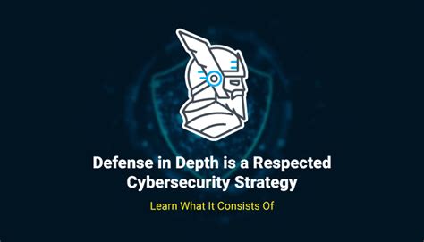 What Is Defense In Depth In Cybersecurity