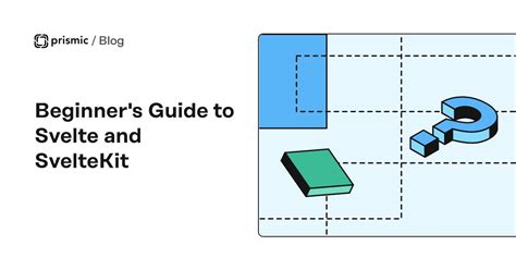 Prismic On Linkedin Sveltekit And Svelte What Is It An In Depth Beginners Guide