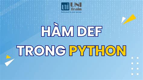 Hàm Def Trong Python