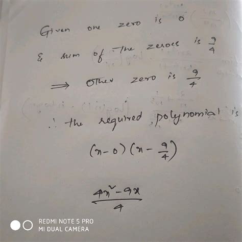 Find The Quadratic Polynomial Whose One Zero Is 8 And Sum Of Zeroes Is 0