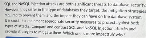 Solved Sql And Nosql Injection Attacks Are Both Significant