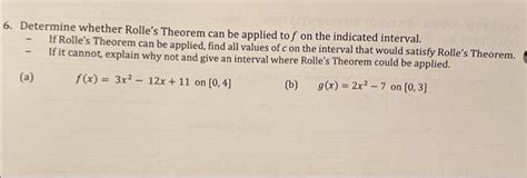 Solved Determine Whether Rolle S Theorem Can Be Applied To F Chegg Com