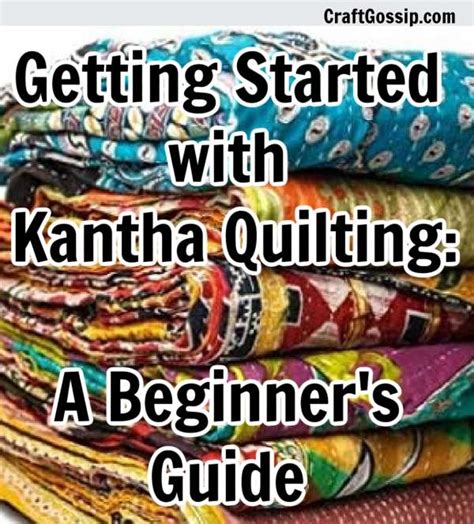 Getting Started With Kantha Quilting A Beginners Guide Quilting
