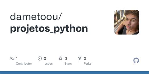 GitHub Dametoou Projetos Python