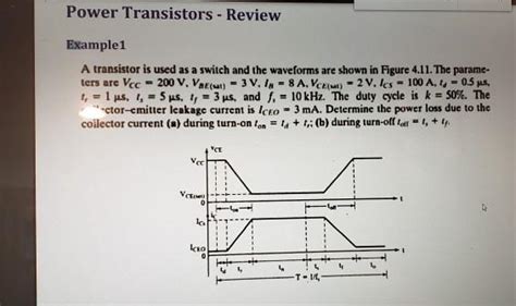 Solved Power Transistors Review Example1 A Transistor Is Chegg Com