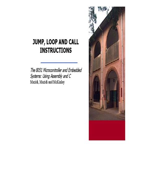 Jump Loop And Call Instructions The 8051 Microcontroller And Embedded Systems Using Assembly