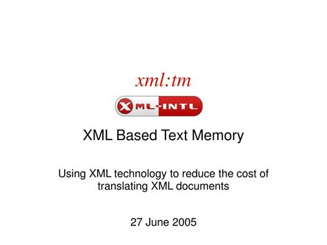PPT Xml Tm PowerPoint Presentation Free Download ID