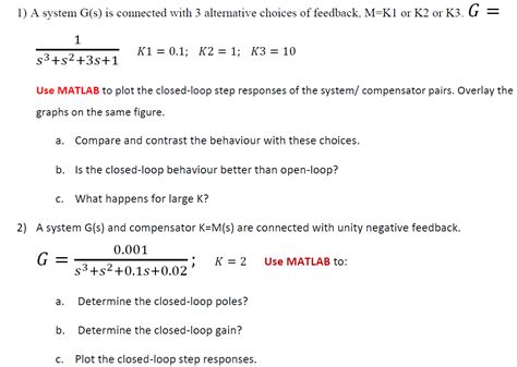 Solved CONTROL SYSTEMS ENGINEERING Use MatLab To Complete Chegg
