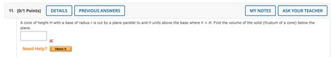 Solved A Cone Of Height H With A Base Of Radius R Is Cut By Chegg Com