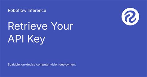 Retrieve Your Api Key Roboflow Inference
