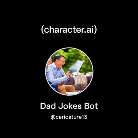 Chat With Dad Jokes Bot Character Ai Personalized Ai For Every Moment Of Your Day