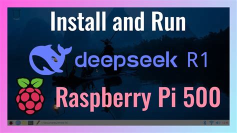 How To Install And Run DeepSeek R Locally On Raspberry Pi YouTube