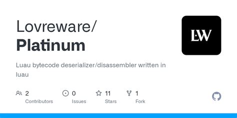 Github Lovrewareplatinum Luau Bytecode Deserializerdisassembler Written In Luau