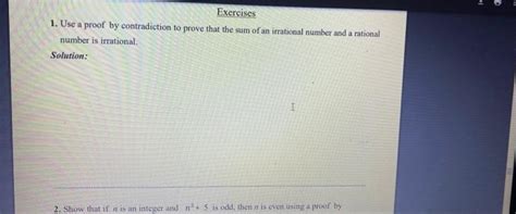 Solved Exercises Use A Proof By Contradiction To Prove Chegg