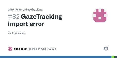 Gazetracking Import Error Issue Antoinelame Gazetracking Github