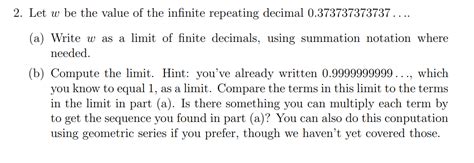 Solved 2 Let W Be The Value Of The Infinite Repeating