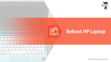 How To Restart HP Laptop Like A Pro The A Z Guide