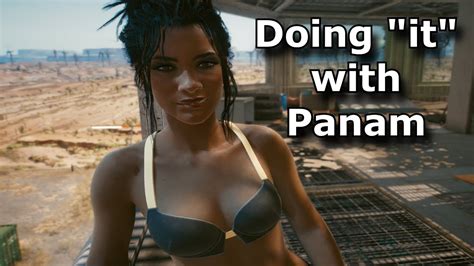 Cyberpunk Panam Romance Cyberpunk Videos