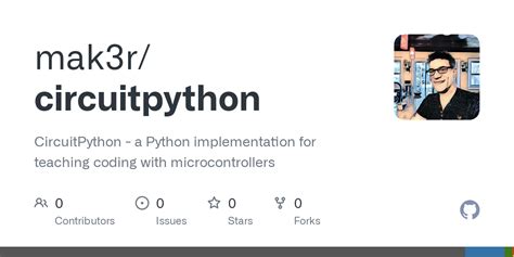 Github Mak3rcircuitpython Circuitpython A Python Implementation For Teaching Coding With
