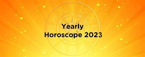Read Free Yearly Horoscope Predictions 2023 Astroswamig