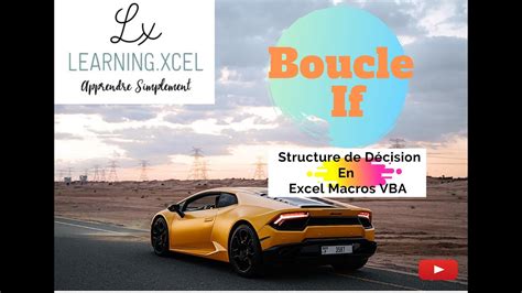 structure de décision instruction excel vba if then avec else et