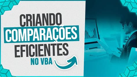 VBA Select Case Substituindo o IF e Else para Comparações