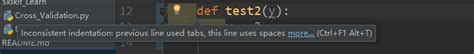 Python问题unindent Does Not Match Any Outer Indentation Level在pycharm平台的