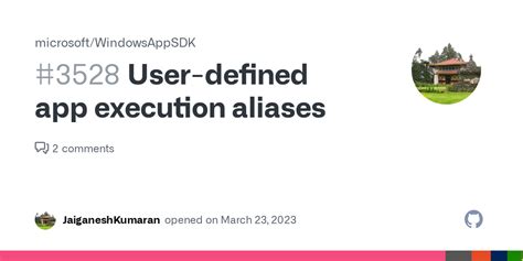 User Defined App Execution Aliases · Issue 3528 · Microsoft