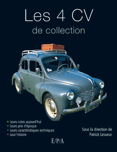 4 Cv De Collection Voitures De Collection 9782851201010 Iberlibro