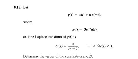 Solved Let g t x t αx t where x t βetu t and Chegg com