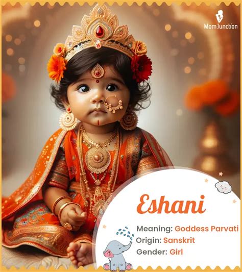 Explore Eshani Meaning Origin And Popularity
